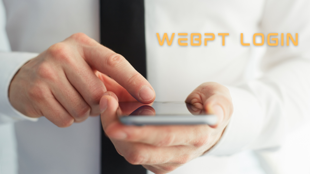 How to Get WebPT Login Access In 2022 (Complete Gudie) - Techcrums
