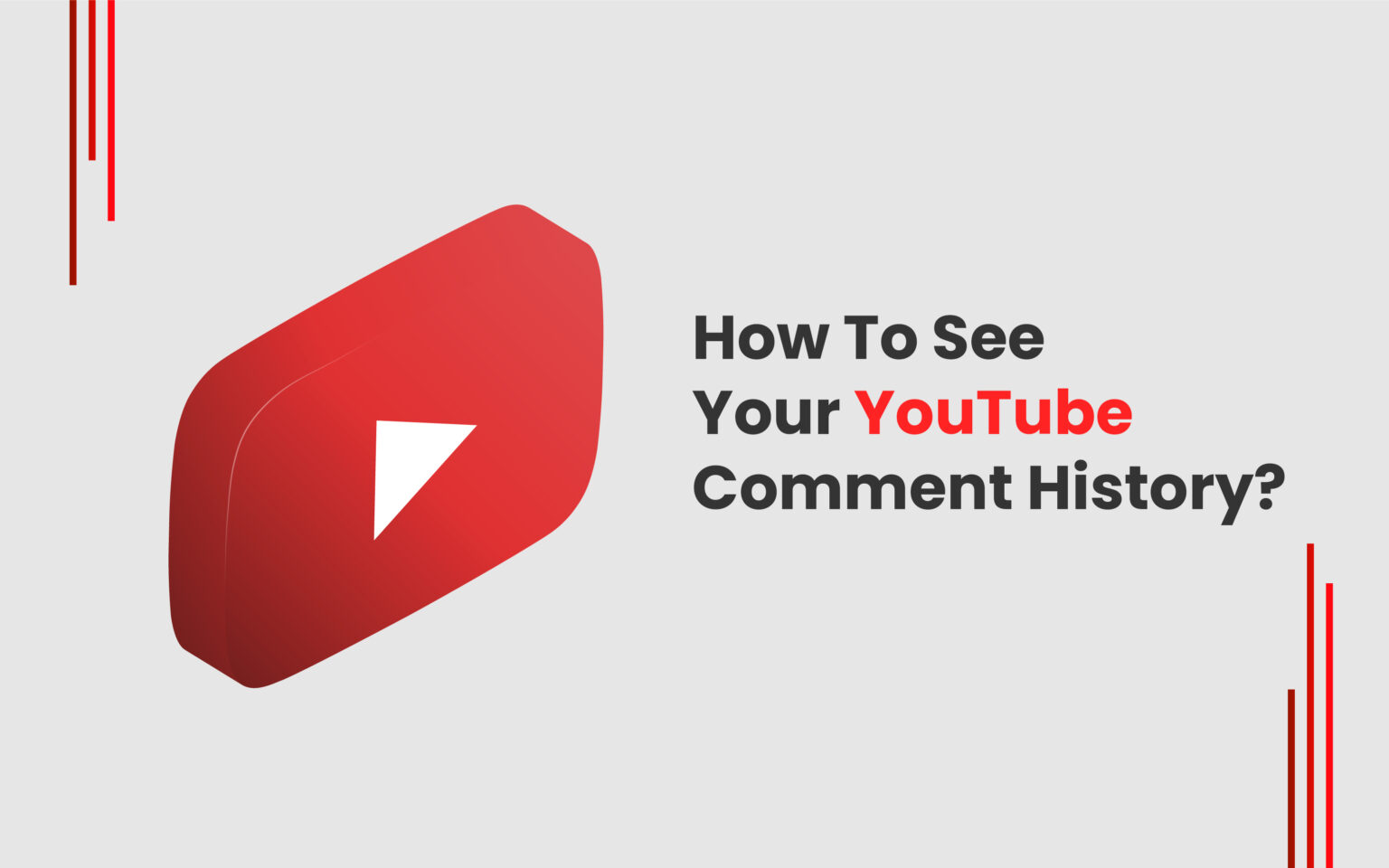 How To See Your YouTube Comment History - Techcrums