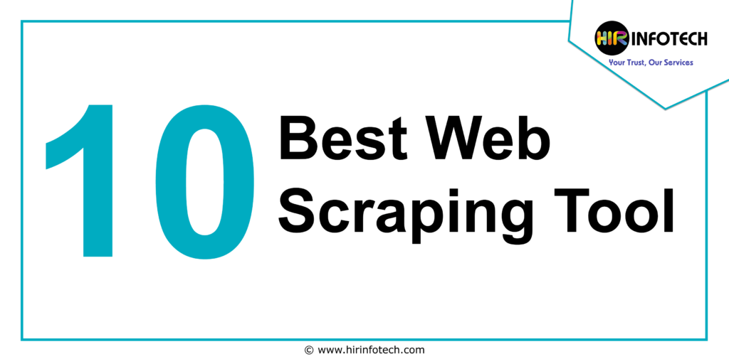 7 Best Web Scraping Tools for Data Extraction in 2022 - Techcrums