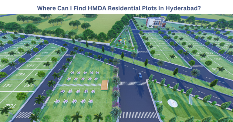 Where Can I Find HMDA Residential Plots In Hyderabad? - Techcrums